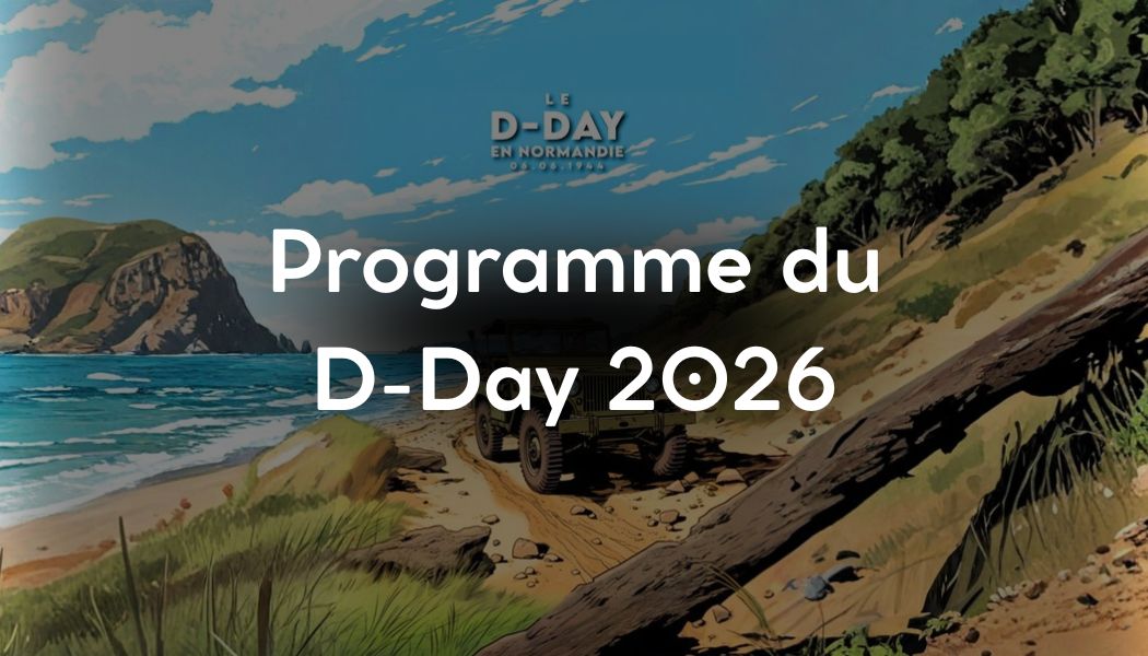 D-Day 2026 : Le Guide Ultime des Programmations pour la Célébration du ...